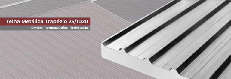 Telha Metálica Trapézio 25/1020 - Telhas Ferrari